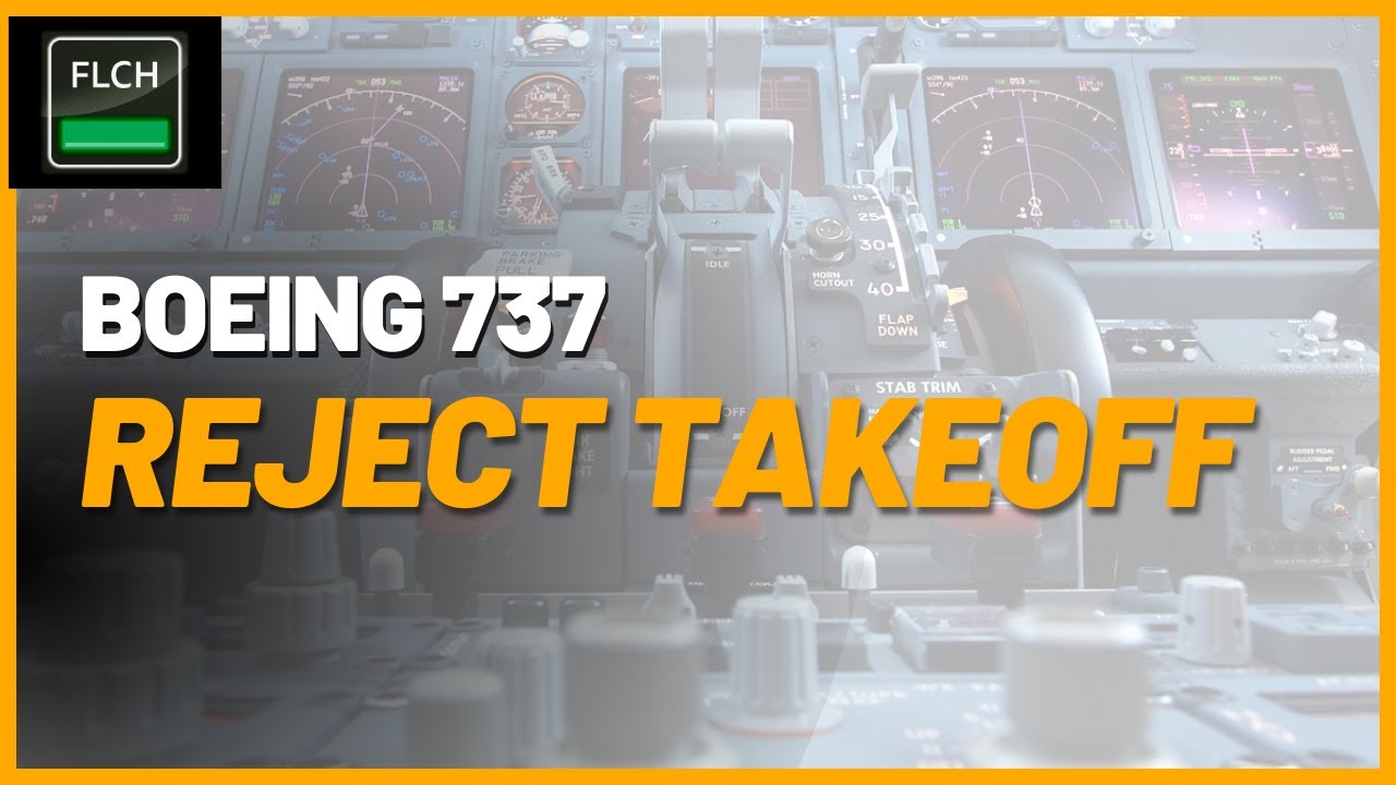 Reject Takeoff Explained - Boeing 737 - YouTube