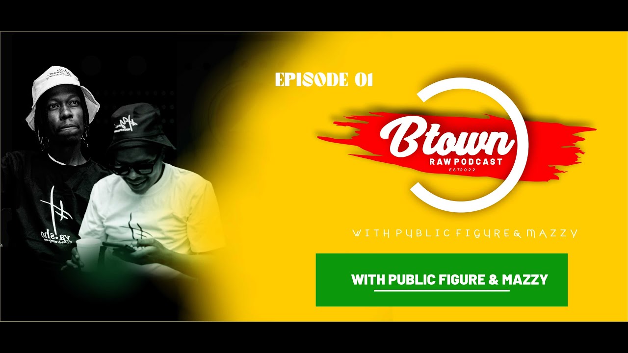 BTOWN RAW PODCAST with Public Figure and Mazzy. - YouTube