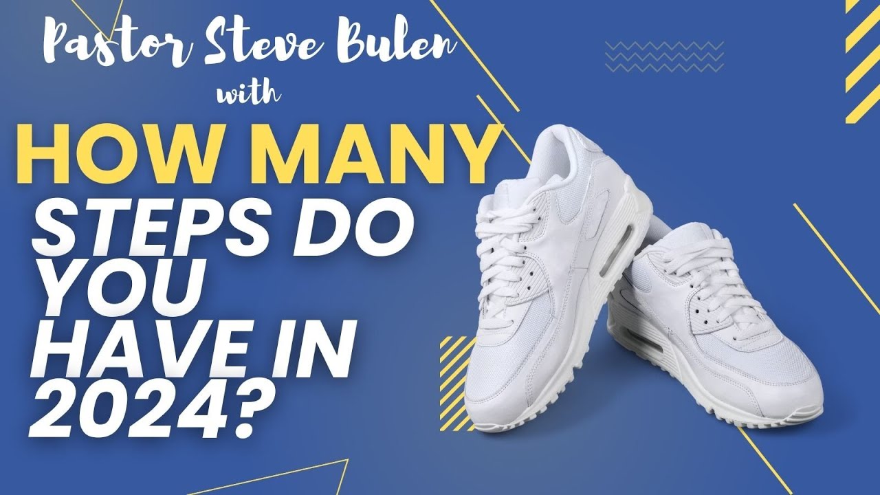 How Many Steps Do You Have In 2024? - YouTube