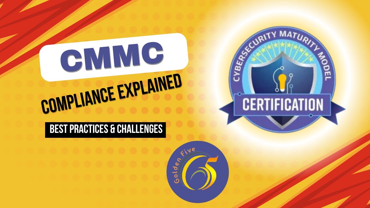 CMMC Compliance Explained: Steps, Challenges, and Best Practices # ...