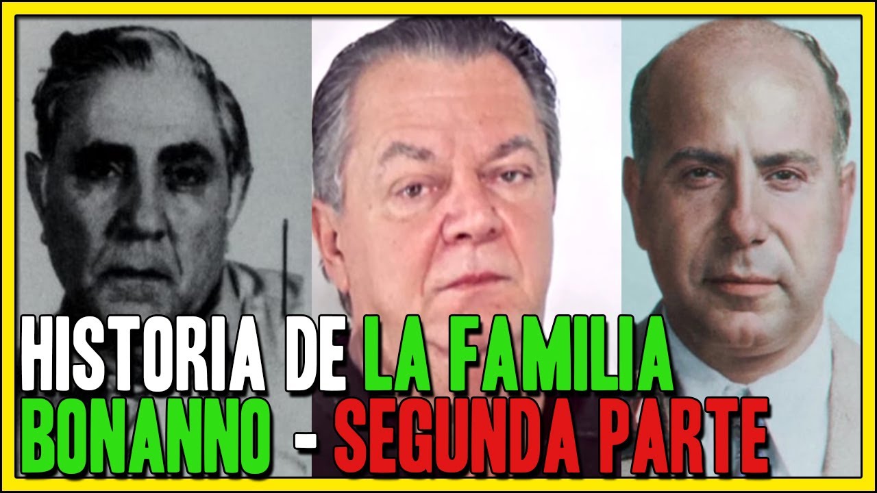 La Familia Criminal Bonanno SEGUNDA PARTE - Las Cinco Familias de la ...