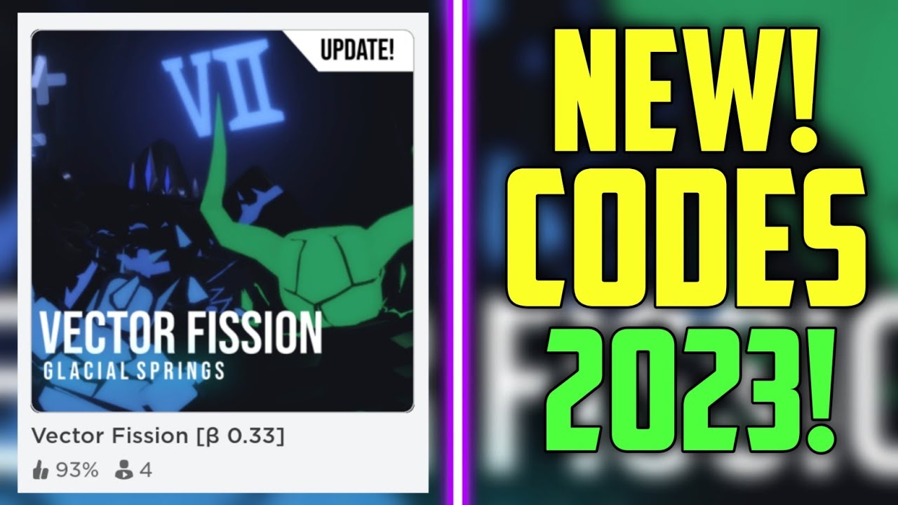 HURRY! - NEW VECTOR FISSION CODES 2023! - YouTube