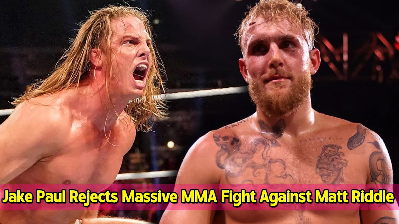 Jake Paul Rejects Massive MMA Fight Against Matt Riddle - YouTube