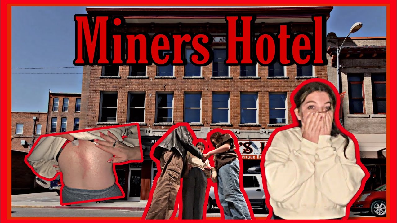 Our unforgettable experience at the Miners Hotel (GONE WRONG) - YouTube
