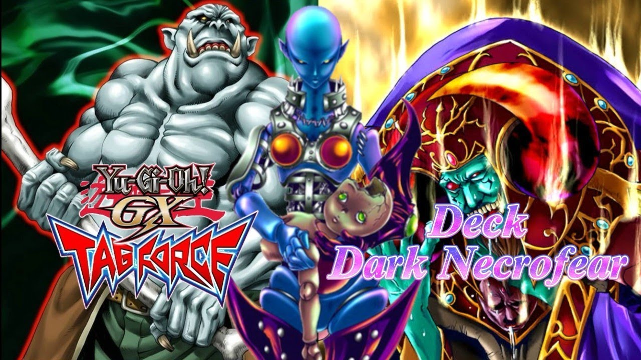 Yu-Gi-Oh! GX Tag Force 1: Deck Dark Necrofear - YouTube