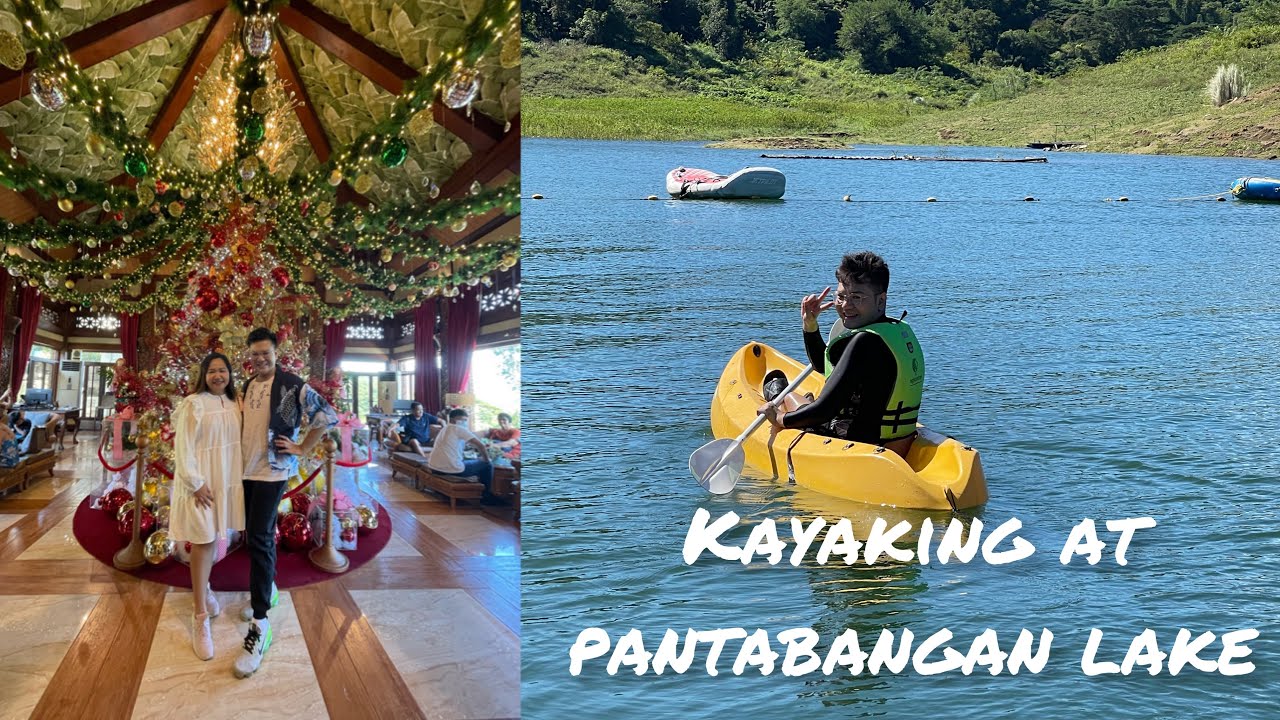 KAYAKING AT PANTABANGAN LAKE, NUEVA ECIJA (DAY 2 AT HIGHLAND BALI ...
