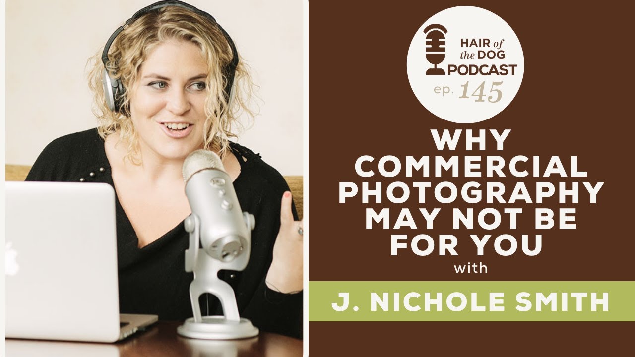 Why Commercial Photography May Not be for You with J. Nichole Smith ...