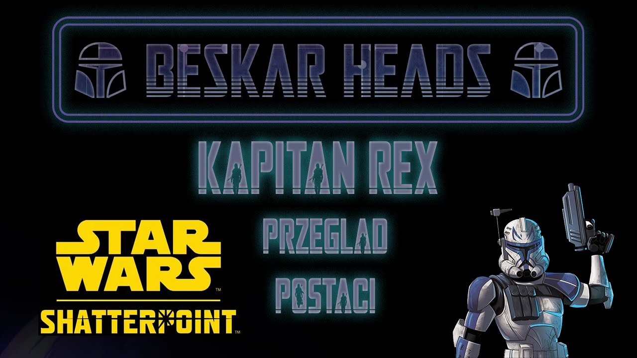 Shatterpoint - Captain Rex - Przegląd Postaci - YouTube