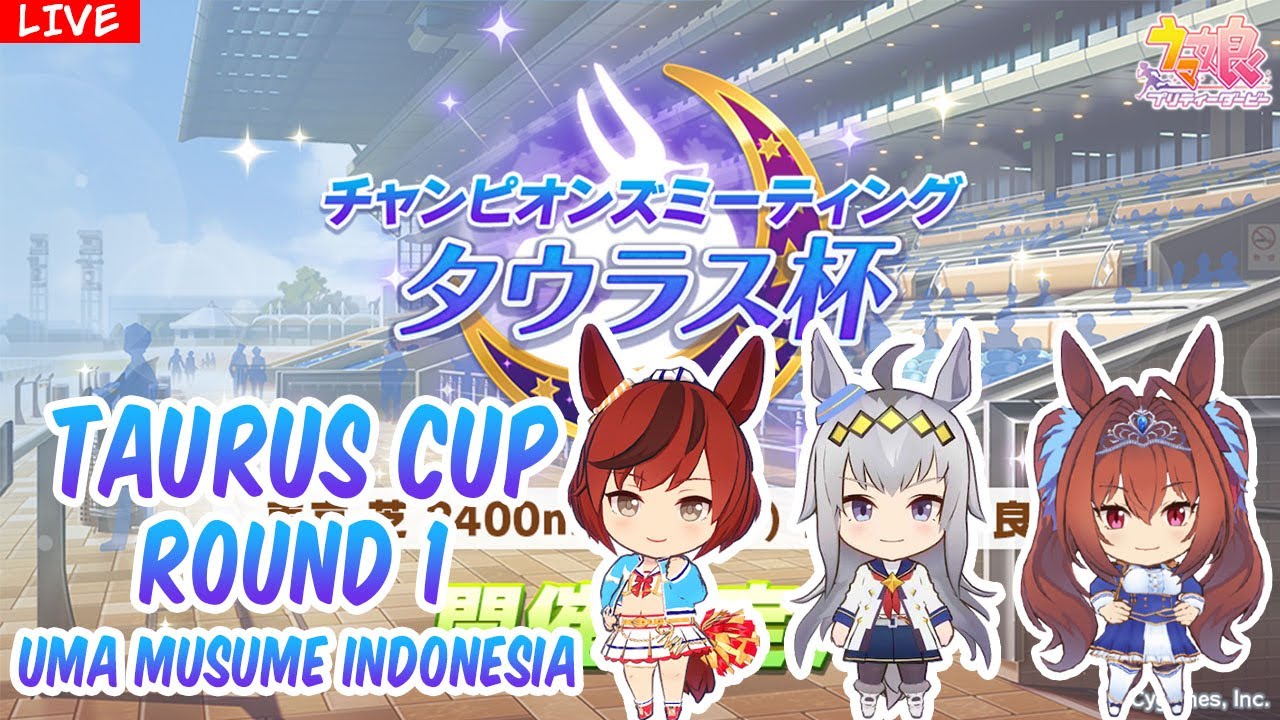 Live CM : Taurus Cup - Round 1 | Lets Go! Group A!!! | Uma Musume ...
