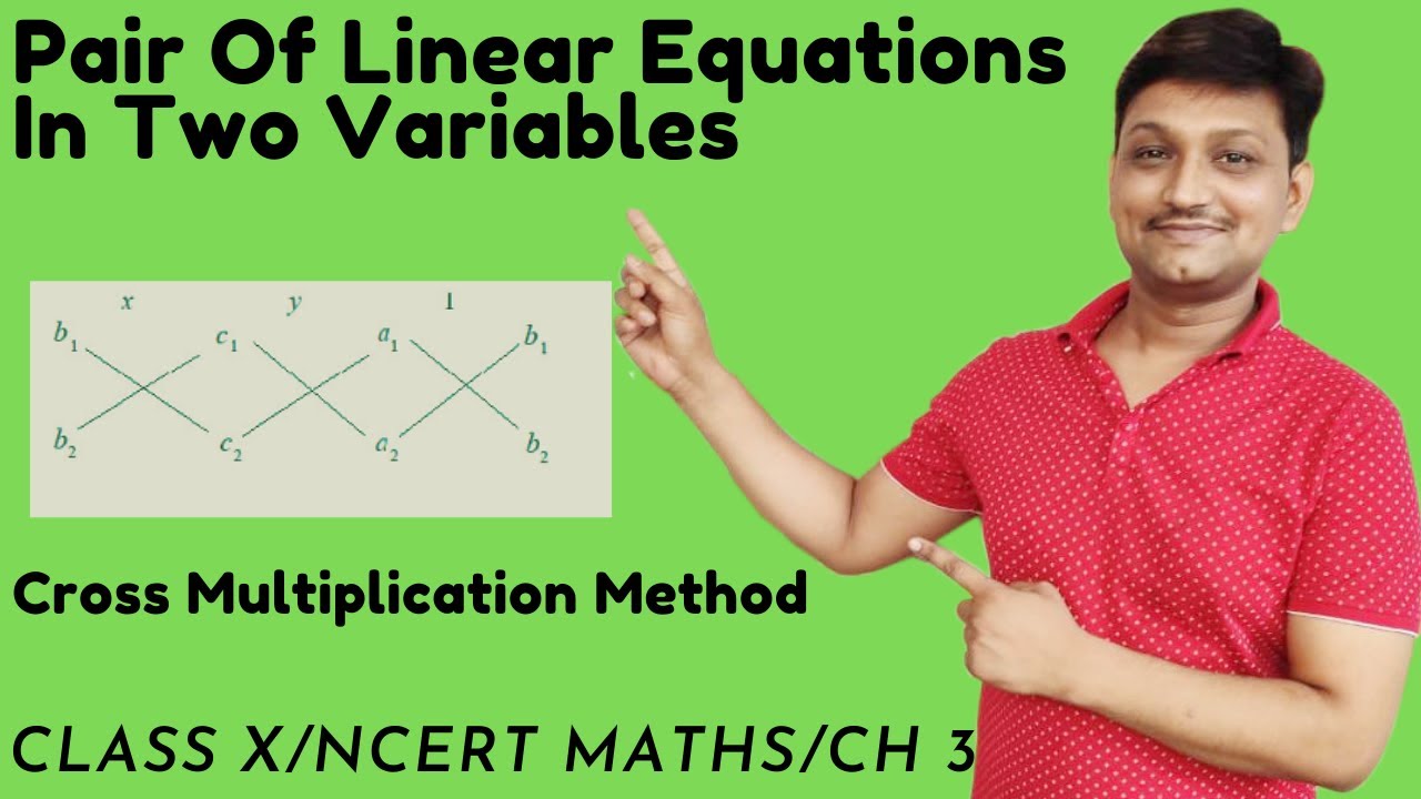 class 1o/Solution of a Pair of linear equation in 2 variable/Cross ...