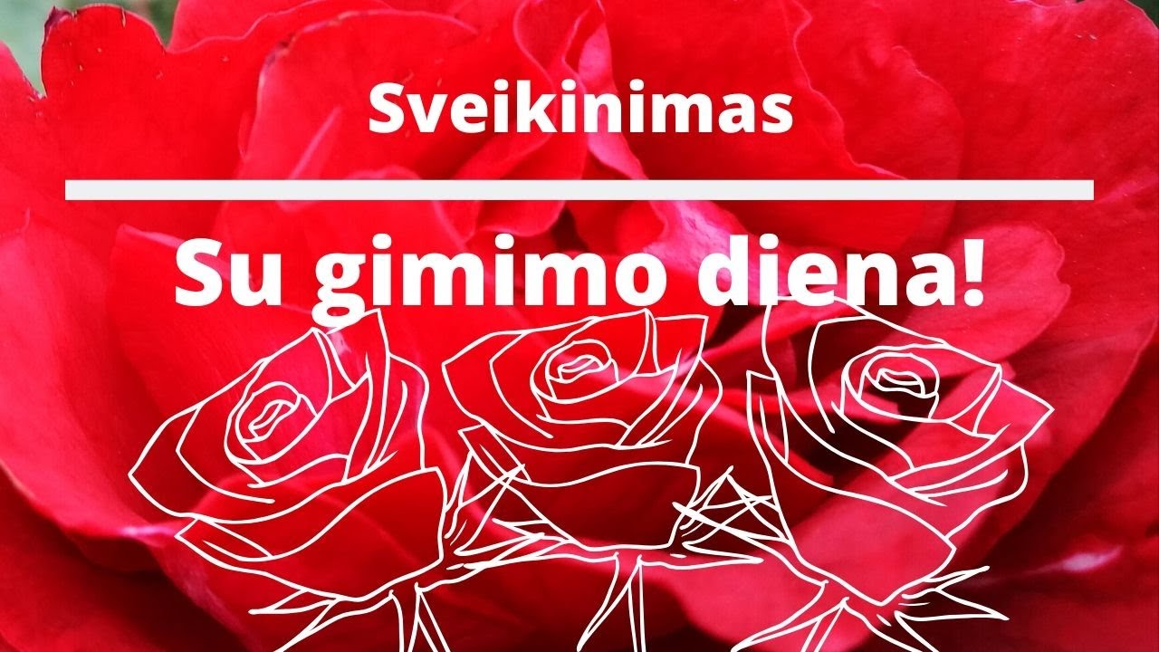 Sveikinimas su gimimo diena! - YouTube