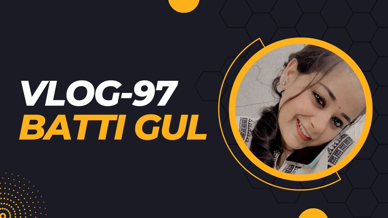 VLOG-97 || BATTI GUL HO GYI || KOI HOGA HAMARE JAISA - YouTube