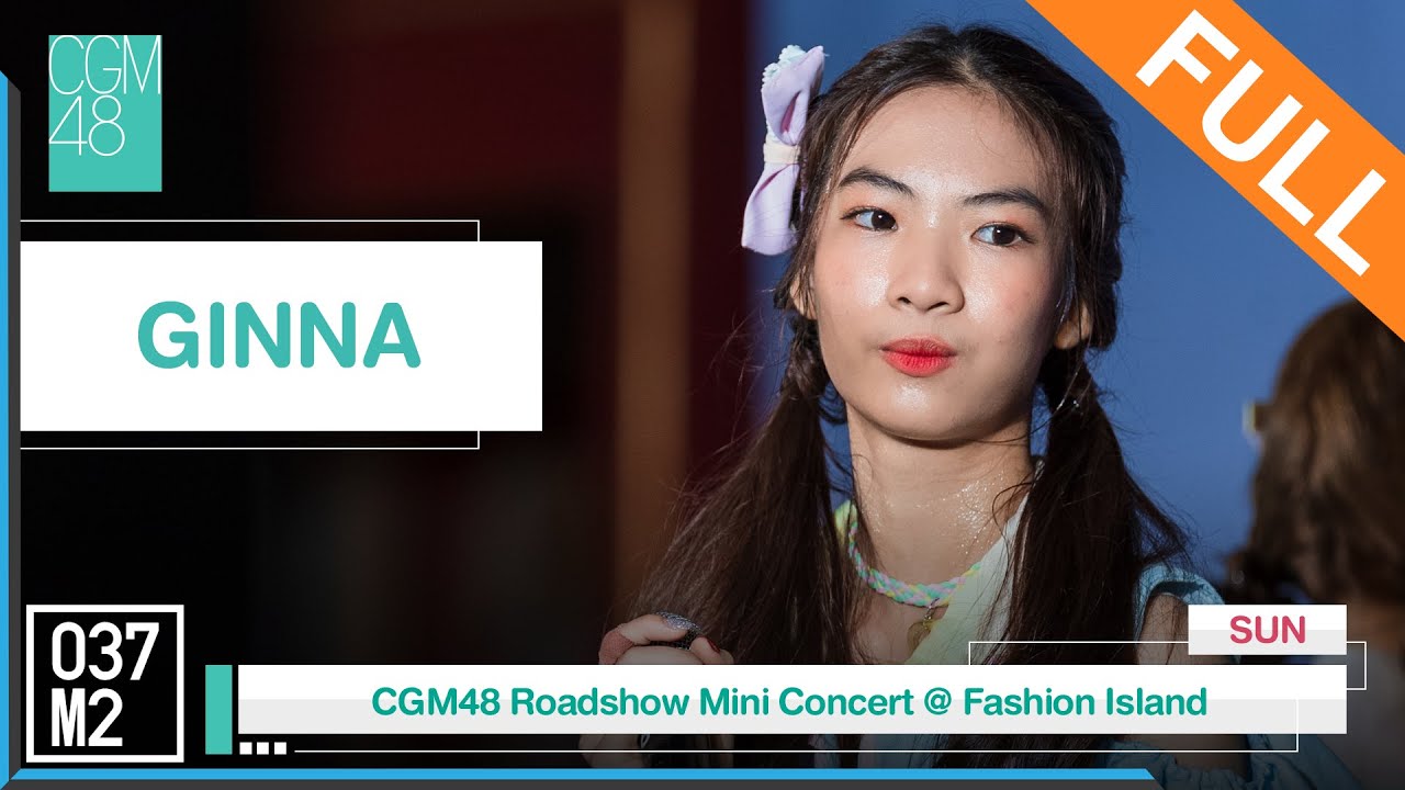 CGM48 Ginna @ 𝐂𝐆𝐌𝟒𝟖 𝟔𝐭𝐡 𝐒𝐢𝐧𝐠𝐥𝐞 "เธออะ 𝑲𝒂𝒘𝒂𝒊𝒊!" 𝑹𝒐𝒂𝒅 𝒔𝒉𝒐𝒘 𝑴𝒊𝒏𝒊 𝑪𝒐𝒏𝒄𝒆𝒓𝒕 [Fancam 4K 60p] 230709 ...