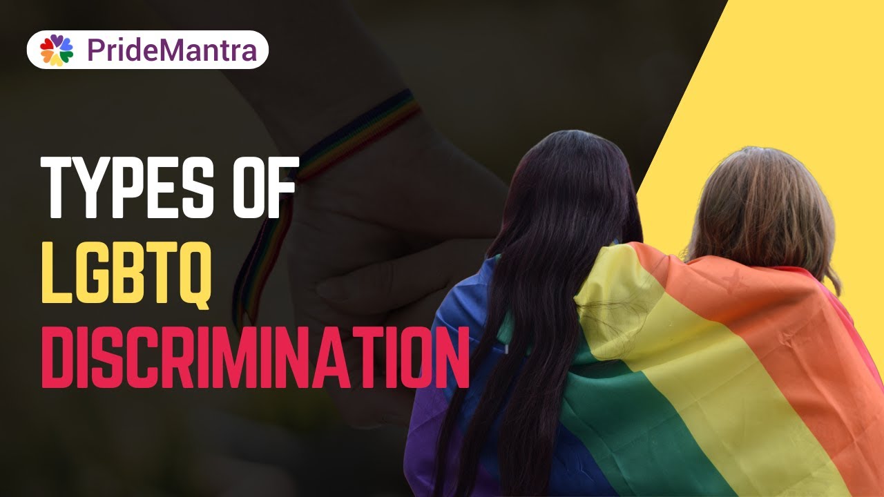 Types of LGBTQ Discrimination | LGBTQ Information | Pridemantra | # ...