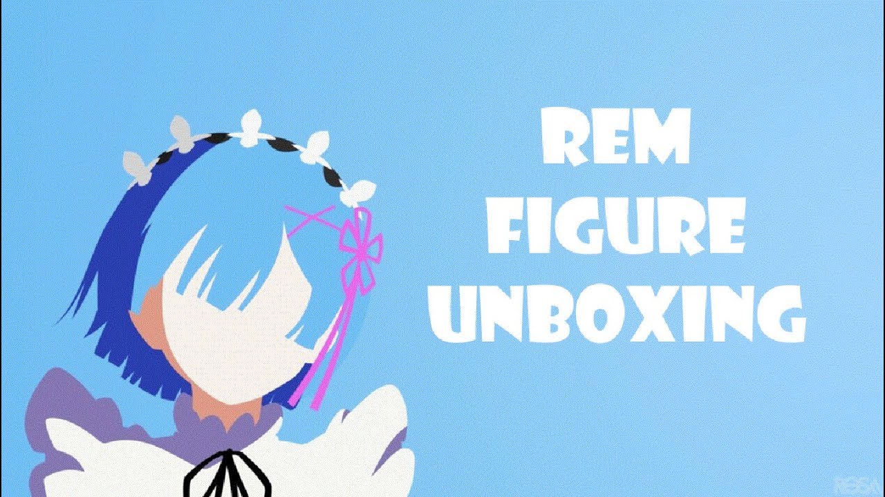 Rem figure unboxing! - YouTube