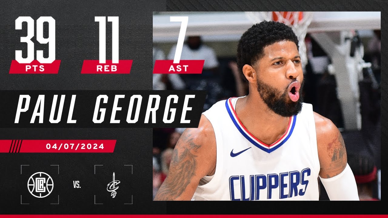 Paul George DROPS 39 PTS and HITS GAME-WINNER to complete the Clippers ...