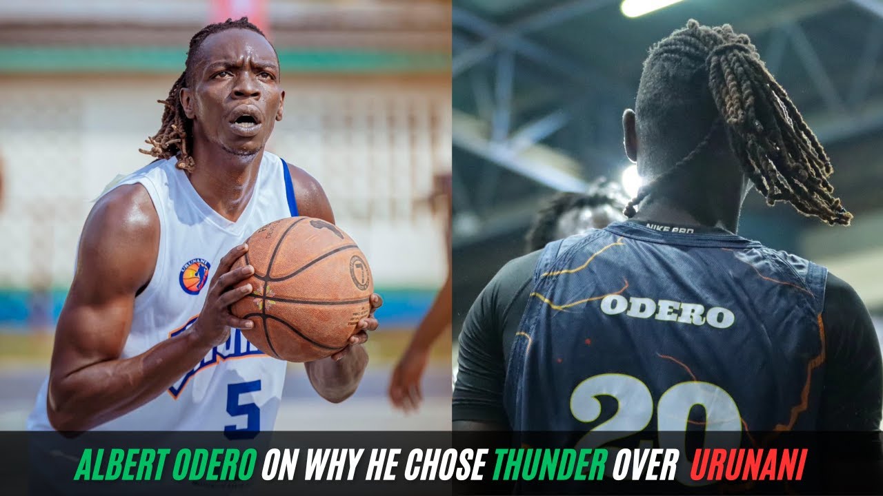 Albert Odero on why he chose Thunder over Urunani @thebal @FIBA #thebal ...