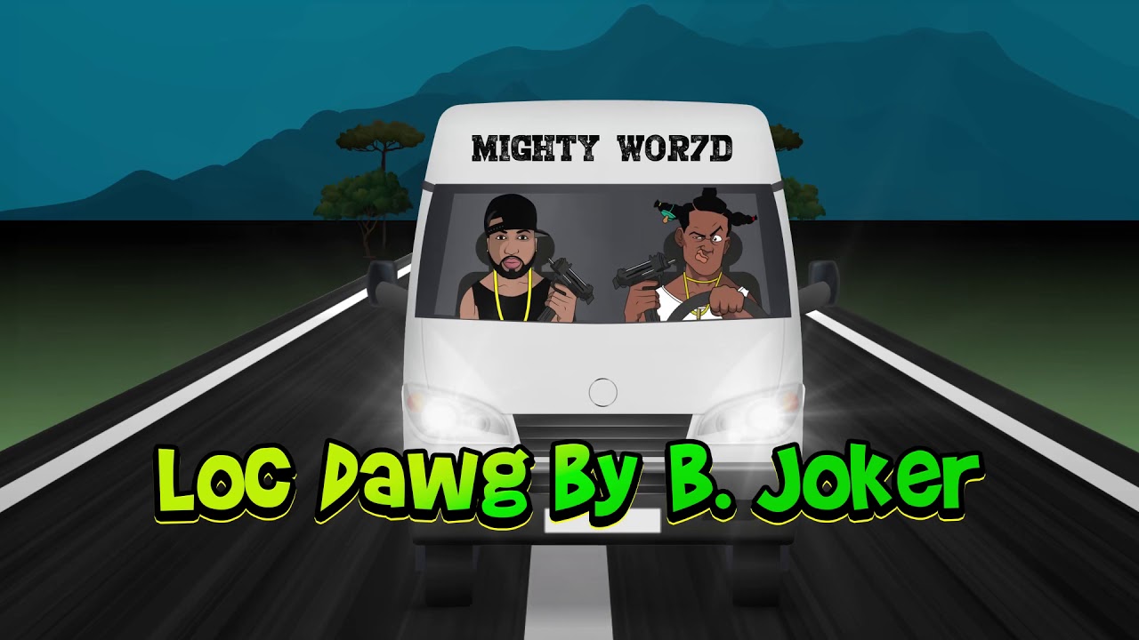 Loc dawg by. B.joker - YouTube