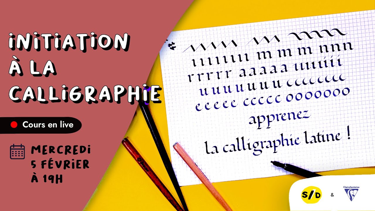 LIVE : Initiation à la Calligraphie - Mercredi 5 février à 19H - YouTube
