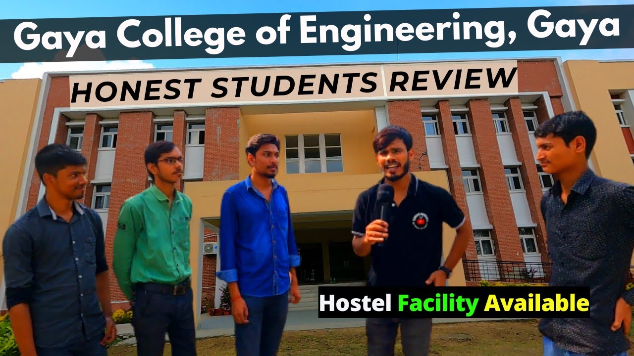 Honest Students Review of Govt. College of Engineering in Gaya ...