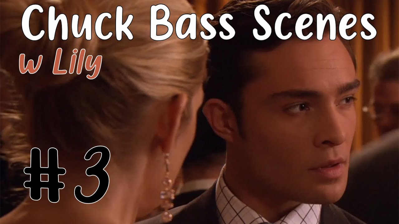 (GOSSIP GIRL) (4K) All *CHUCK BASS* Scenes | w LILY #3 - YouTube