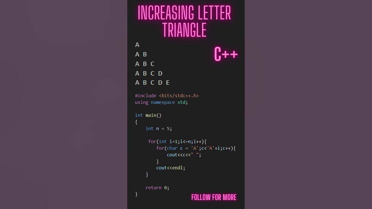 Increasing Letter Triangle Pattern in c++ | check description - YouTube