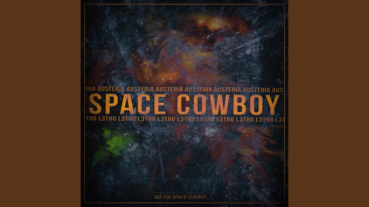 Space Cowboy - YouTube