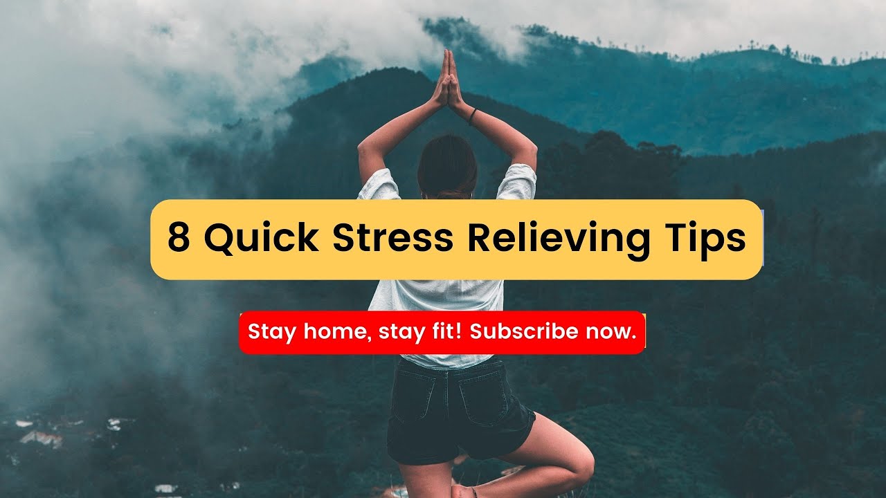 8 Quick Stress Relieve Tips YouTube 8-quick-stress-relieve-tips-youtube