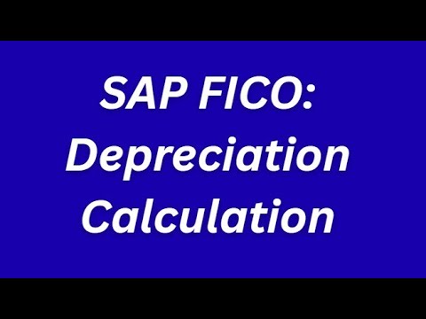 SAP FICO: Depreciation Calculation Explained Step-by-Step | Asset ...
