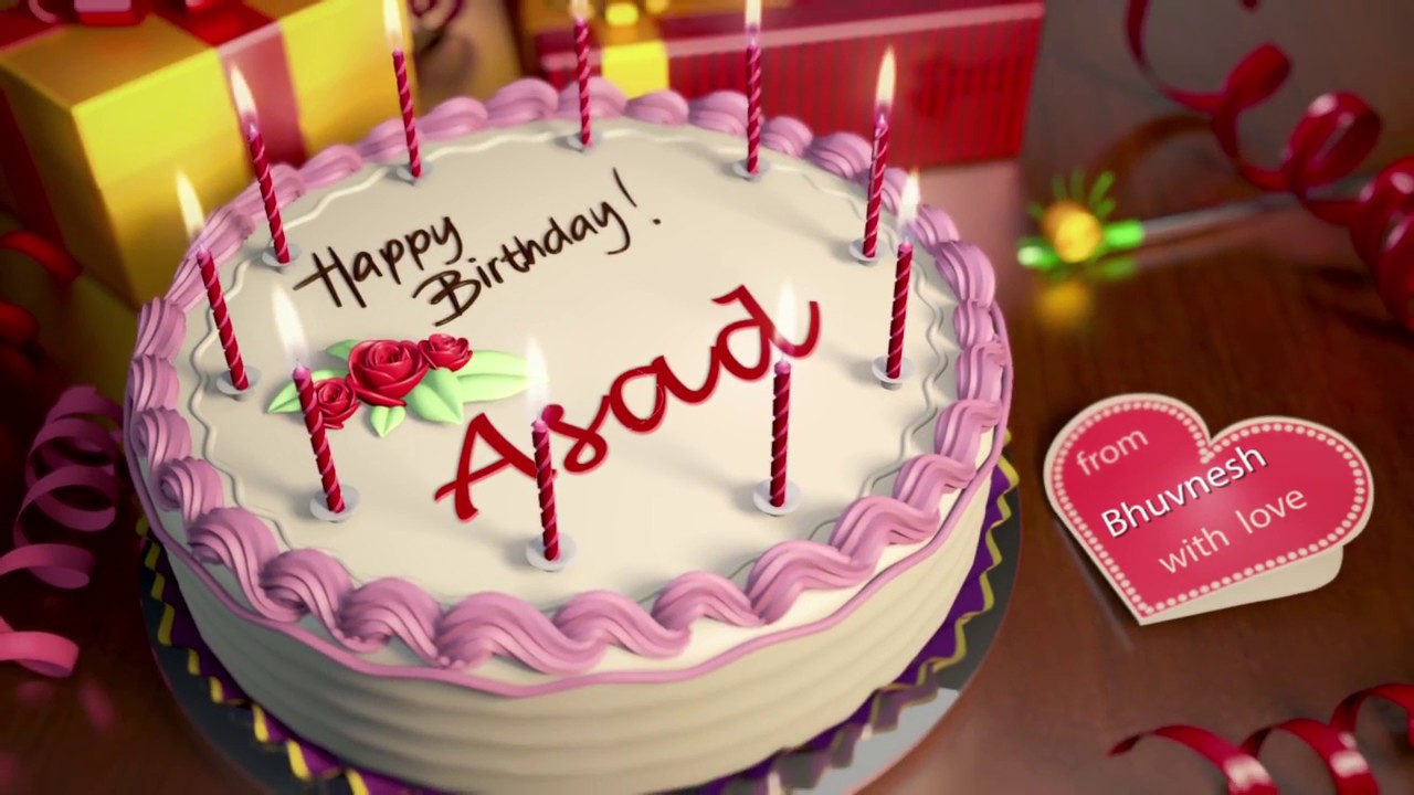 Happy Birthday Asad - YouTube