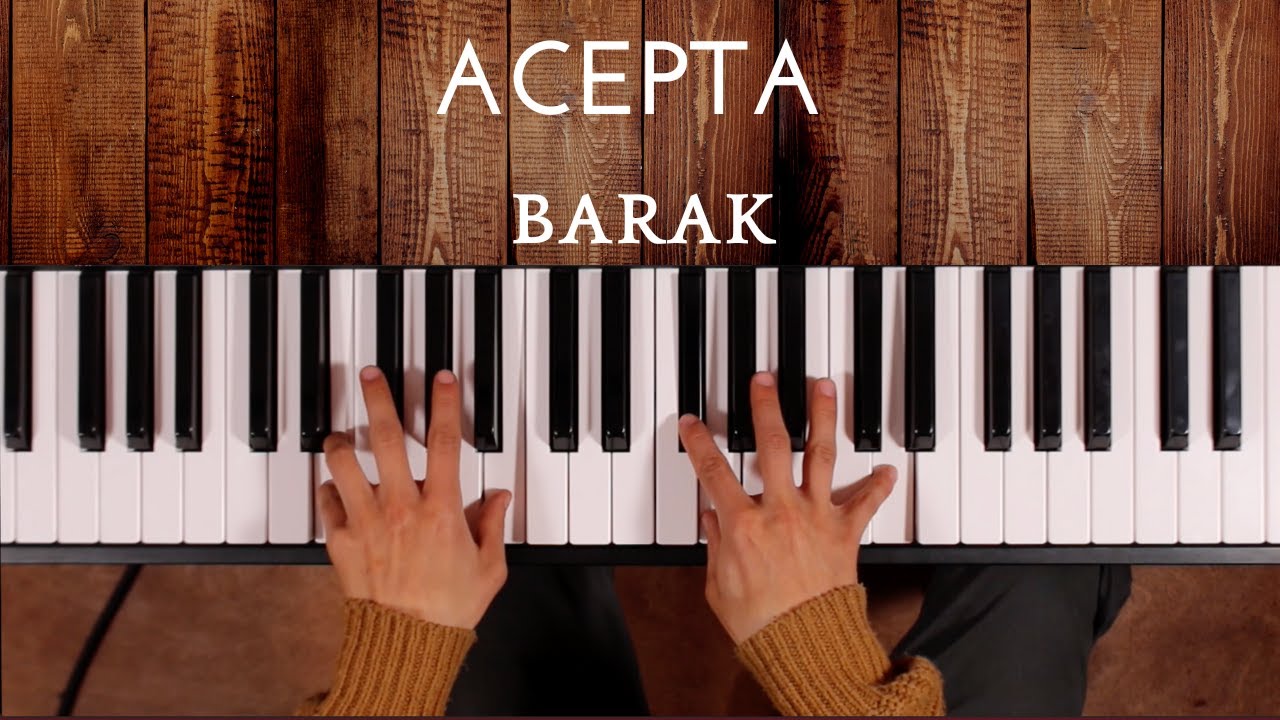 Barak - Acepta [TUTORIAL PIANO FÁCIL] #barak @GrupoBarak - YouTube