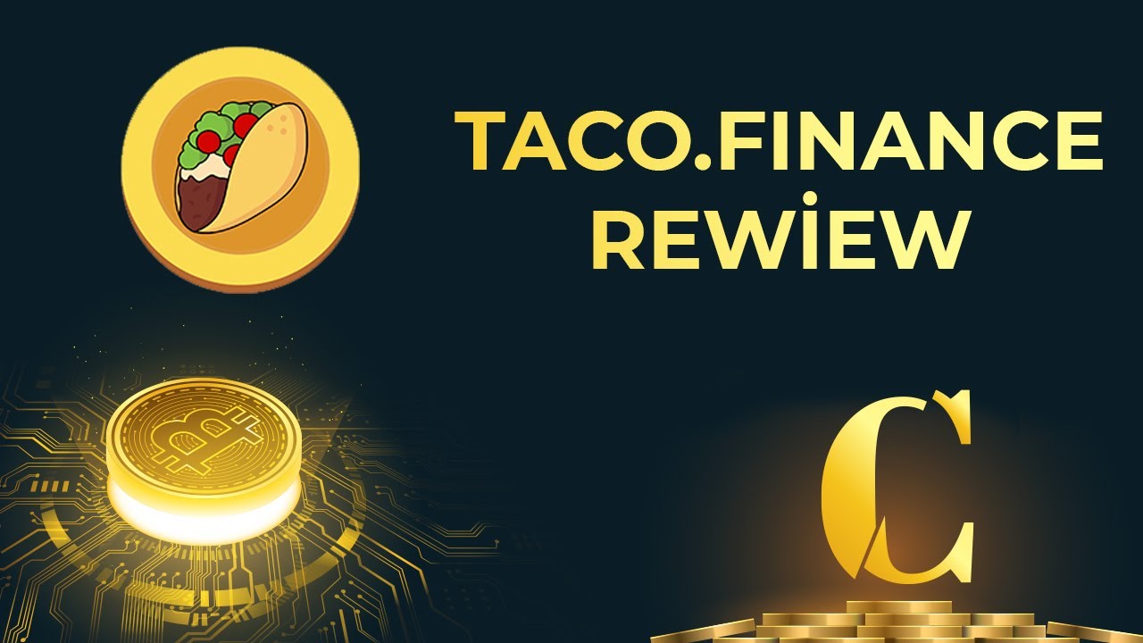 TACO FINANCE! MERKEZİ OLMAYAN BİR GETİRİ ÇİFTLİĞİ. BINANS SMART CHAIN ...
