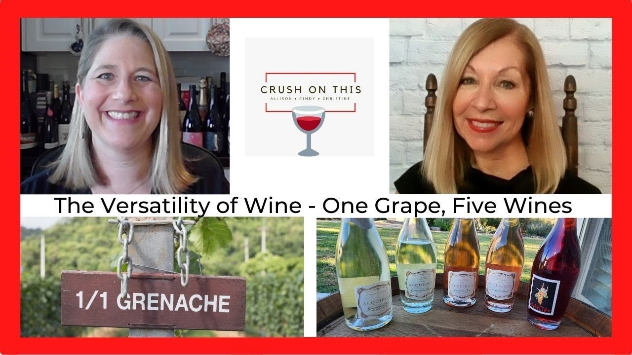 The Versatility of Wine - One Grape, Five Wines - YouTube