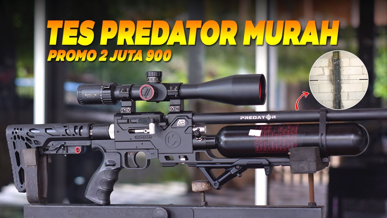 TES PREDATOR TACTICAL 2 JUTAAN AKURASI SEBAGUS INI !! PROMO SENAPAN ...
