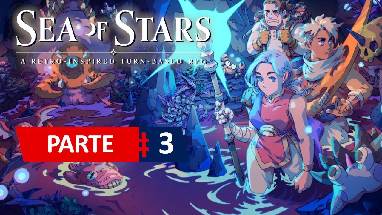 [PS5] SEA OF STARs #3 #seaofstars - YouTube