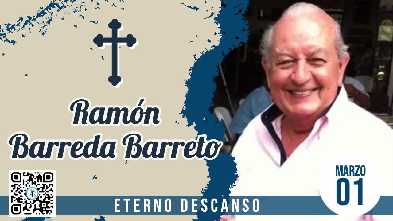 Ramón Barreda Barreto - Eterno Descanso - YouTube