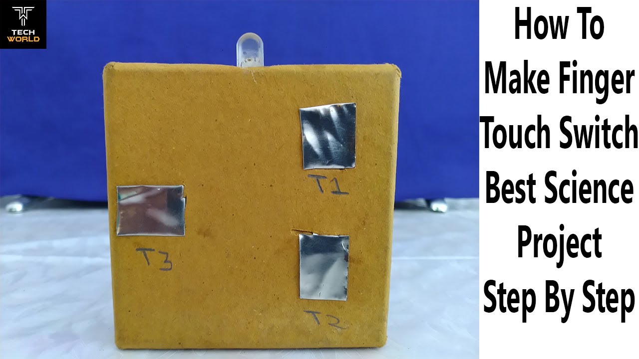 How To Make Finger Touch Switch | Best Science DIY Project - YouTube