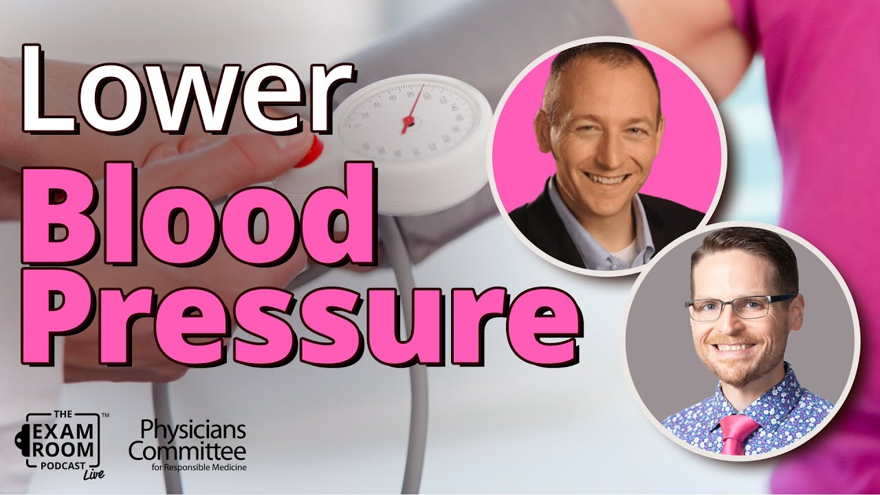 How To Lower Blood Pressure | Dr. Steve Lome | The Exam Room Podcast ...