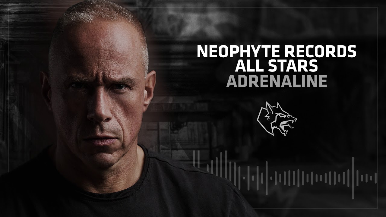 Neophyte Records Allstars - Adrenaline - YouTube
