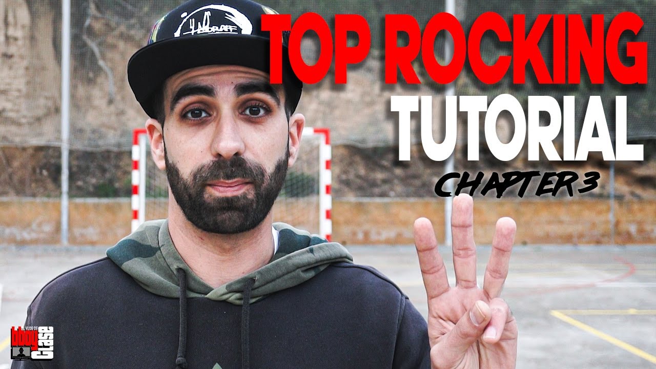 Top Rocking Tutorial 03 (Aprende BreakDance) | El Vlog de BBOY CLASE ...
