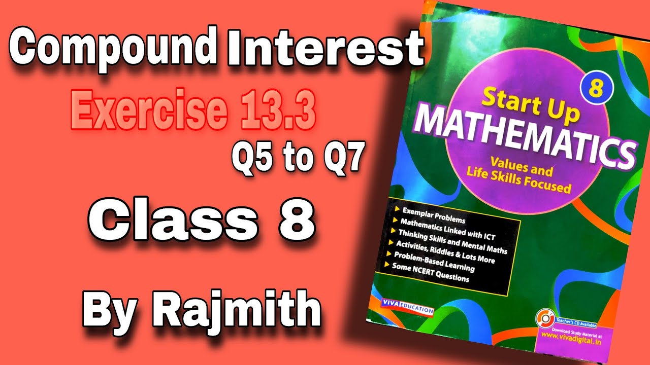 8th Maths COMPOUND INTEREST EXERCISE 13 3 SOLUTION STARTUP MATHEMATICS 8th-maths-compound-interest-exercise-13-3-solution-startup-mathematics