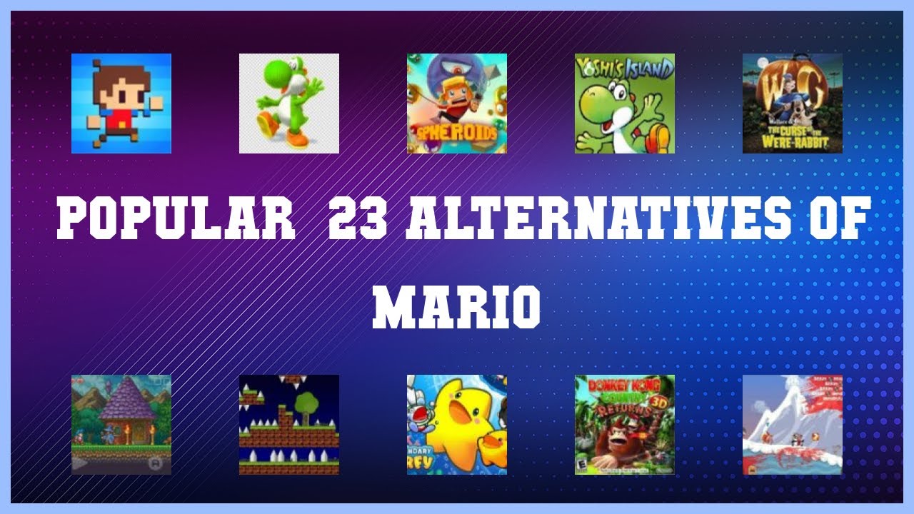 Mario | Top 23 Alternatives of Mario - YouTube