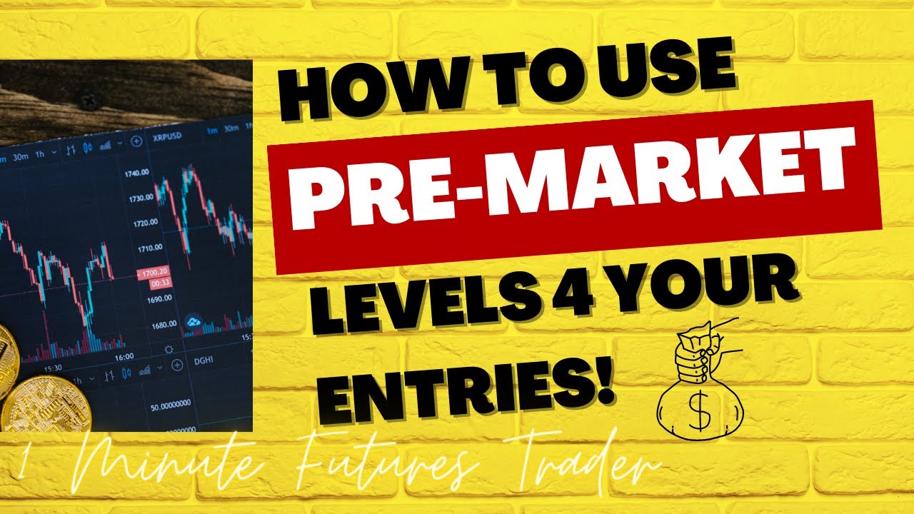 How to Use Pre-Market Charts To Improve Trading Performance - ES E mini ...