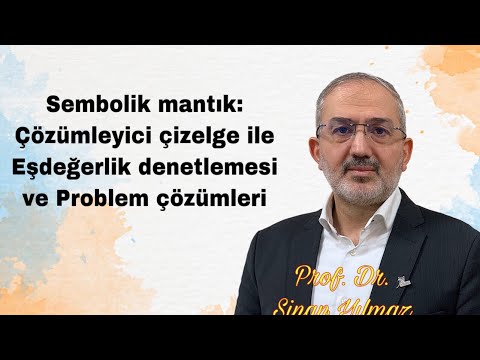 Sembolik mantık: Çözümleyici çizelge ile eşdeğerlik denetlemesi