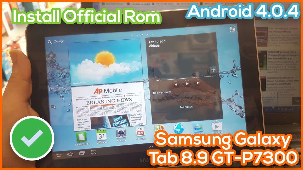Install Official Rom Android 4.0.4 | Samsung Galaxy Tab 8.9 GT-P7300 ...
