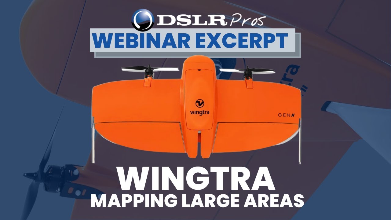 DSLRPros | Wingtra Webinar - Mapping Large Areas - YouTube