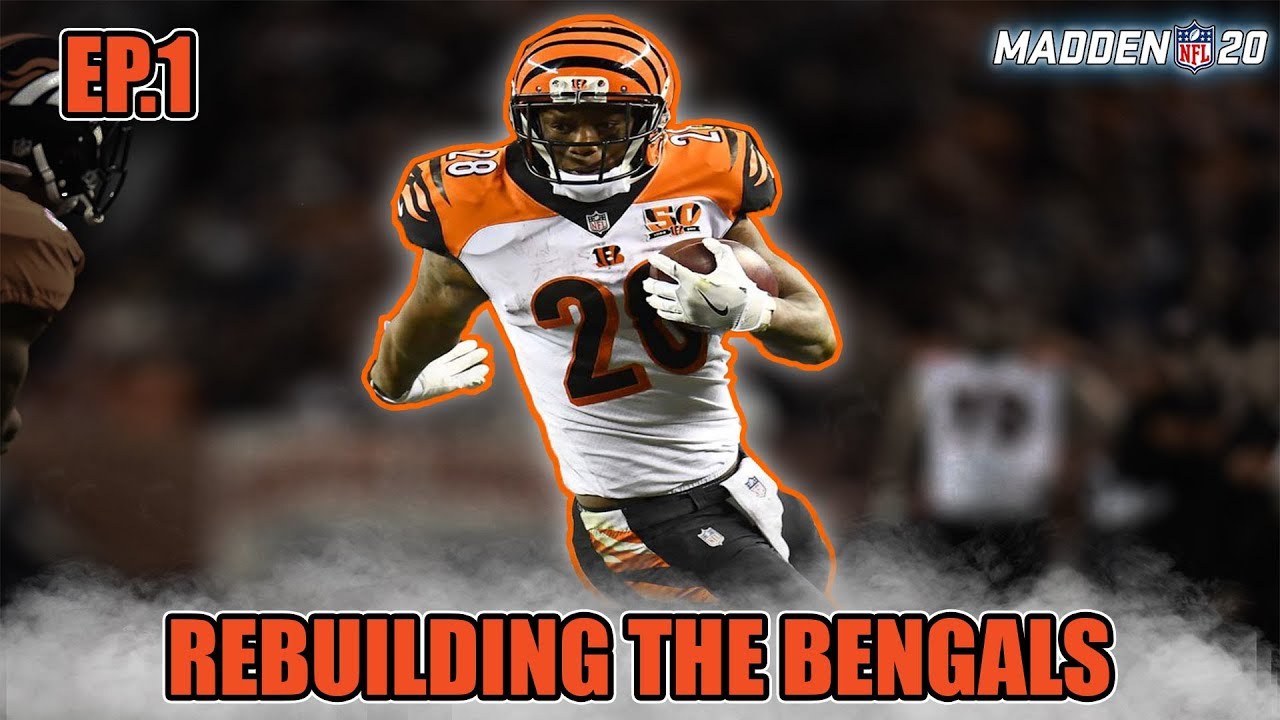 Madden 20 | A Realistic Rebuild Of The Cincinnati Bengals | Episode 1 ...