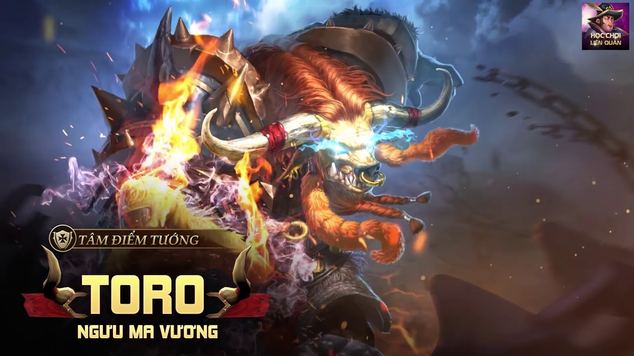 [Tâm điểm tướng] Toro: Ngưu ma vương | Garena Liên Quân Mobile - YouTube
