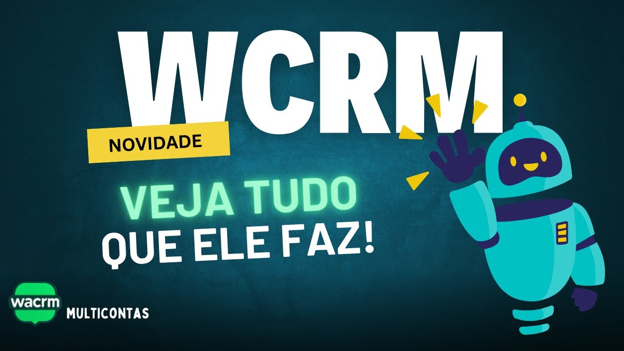 #wacrm WACRM COMPLETO: Todas as Funções da Ferramenta Explicadas em ...