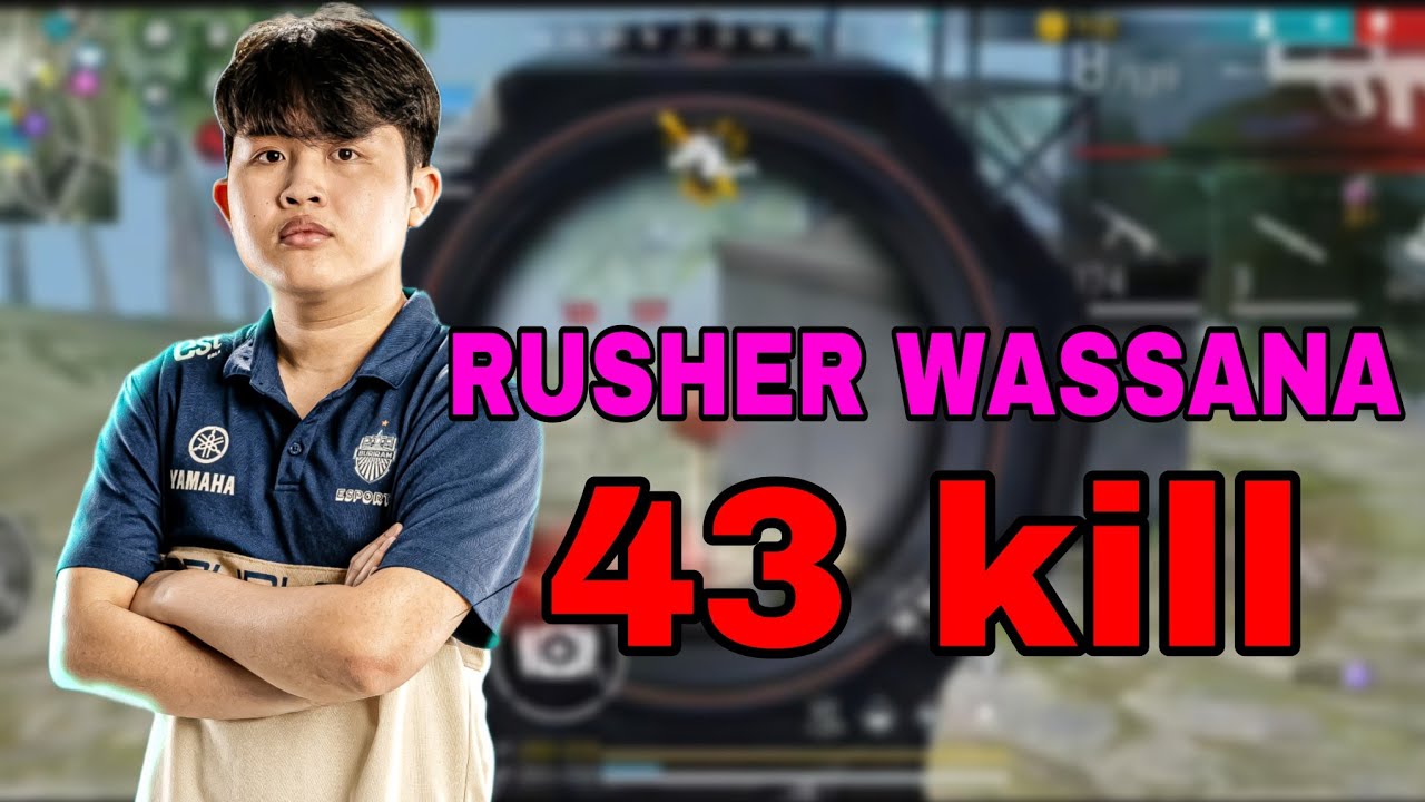 Wassana ff | Esports Rusher 17 Elimination - YouTube